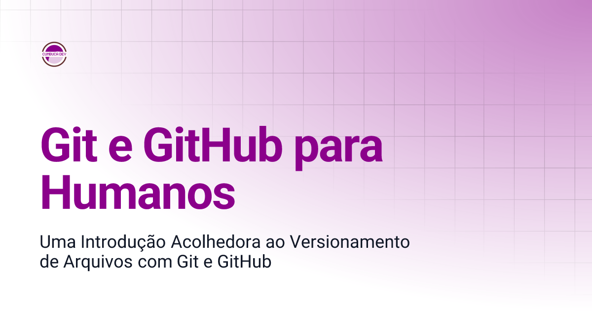 Git e GitHub para Humanos