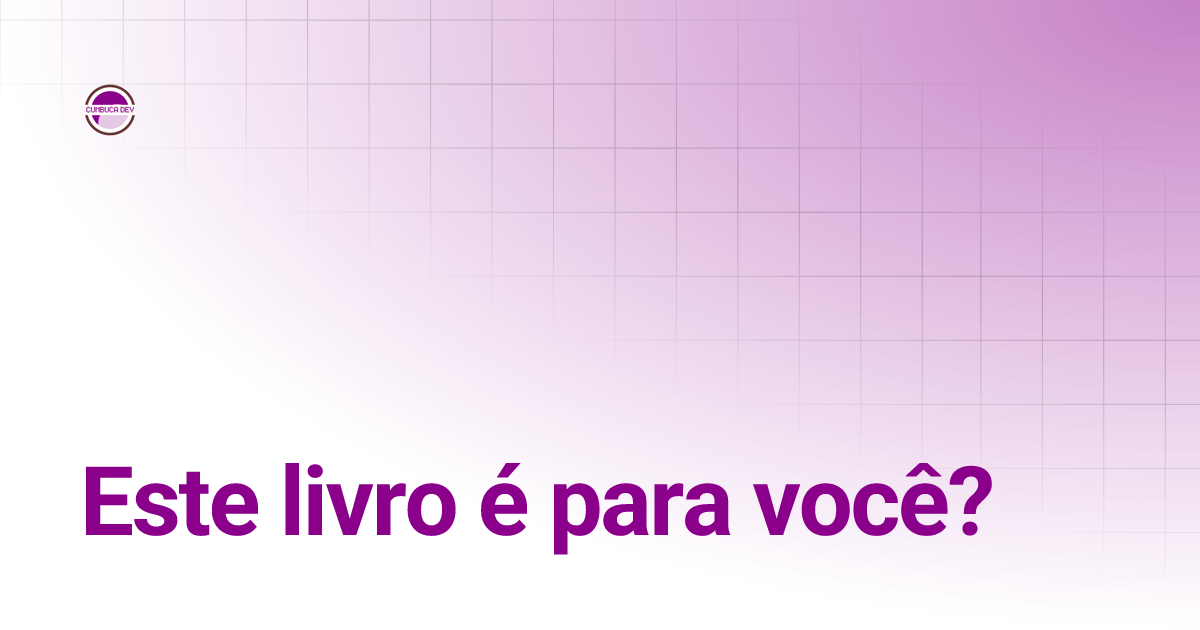 1.1 Este livro é para você? | Git e GitHub para Humanos